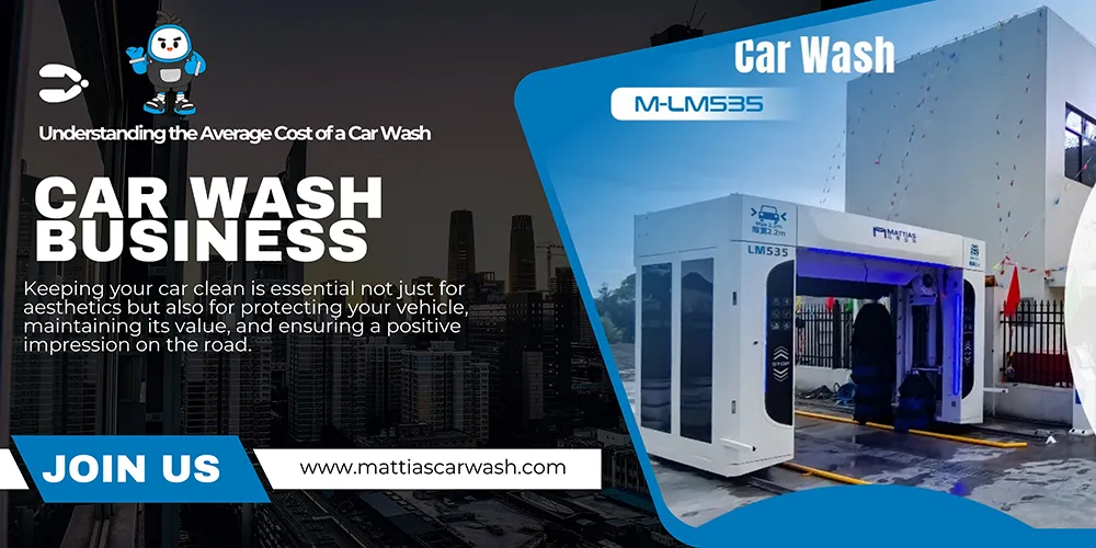 Understanding the Average Cost of a Car Wash - Mattias Car Wash Machines